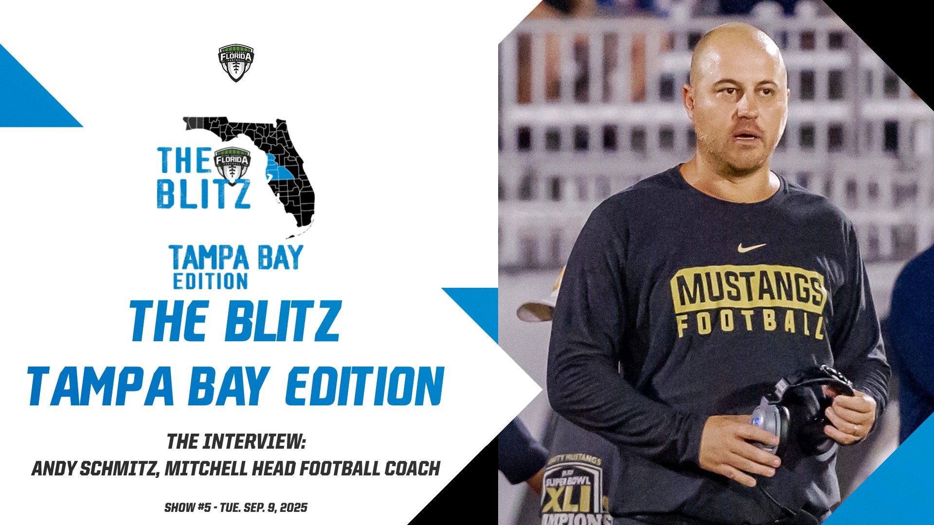 The Blitz – Tampa Bay Edition - #5 - September 9, 2025 - Florida HS ...